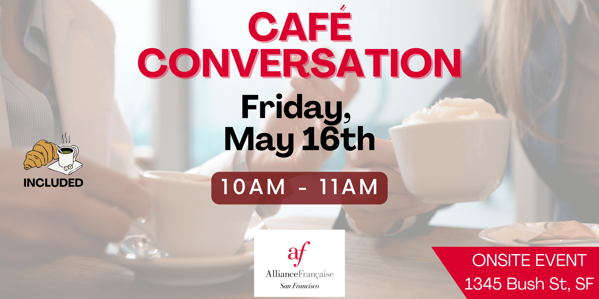 AFSF French classes & Cultural Center in San Francisco - Café Conversation